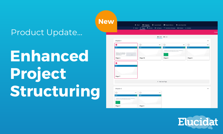 Authoring is faster and more efficient with Elucidat's latest update ...