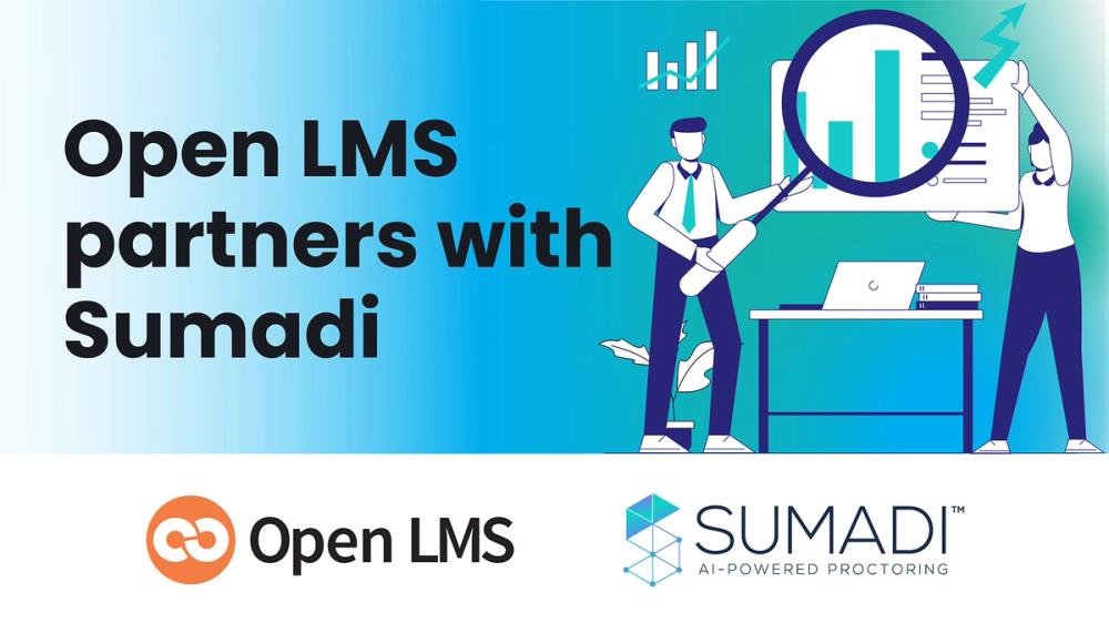 Open LMS Partners With Online Proctoring Specialist, Sumadi - Learning News