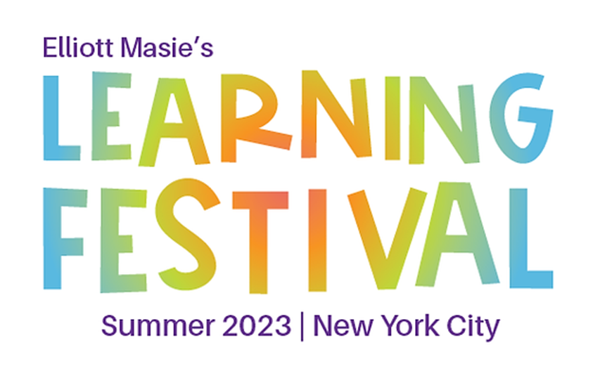 Elliott Masie announces new Learning Festival in New York City this ...
