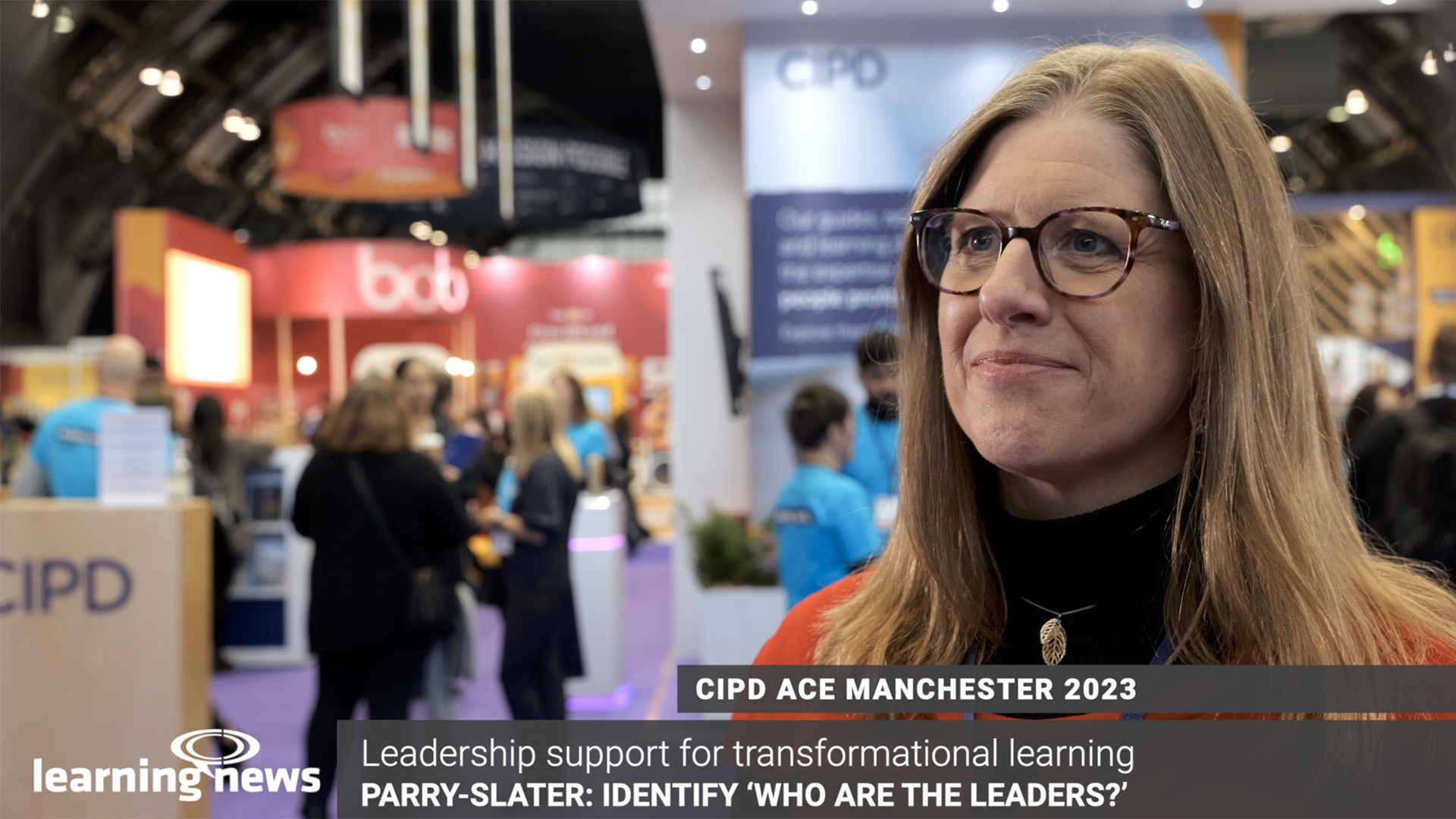 CIPD ACE 2023: Leadership support for transformational learning ...