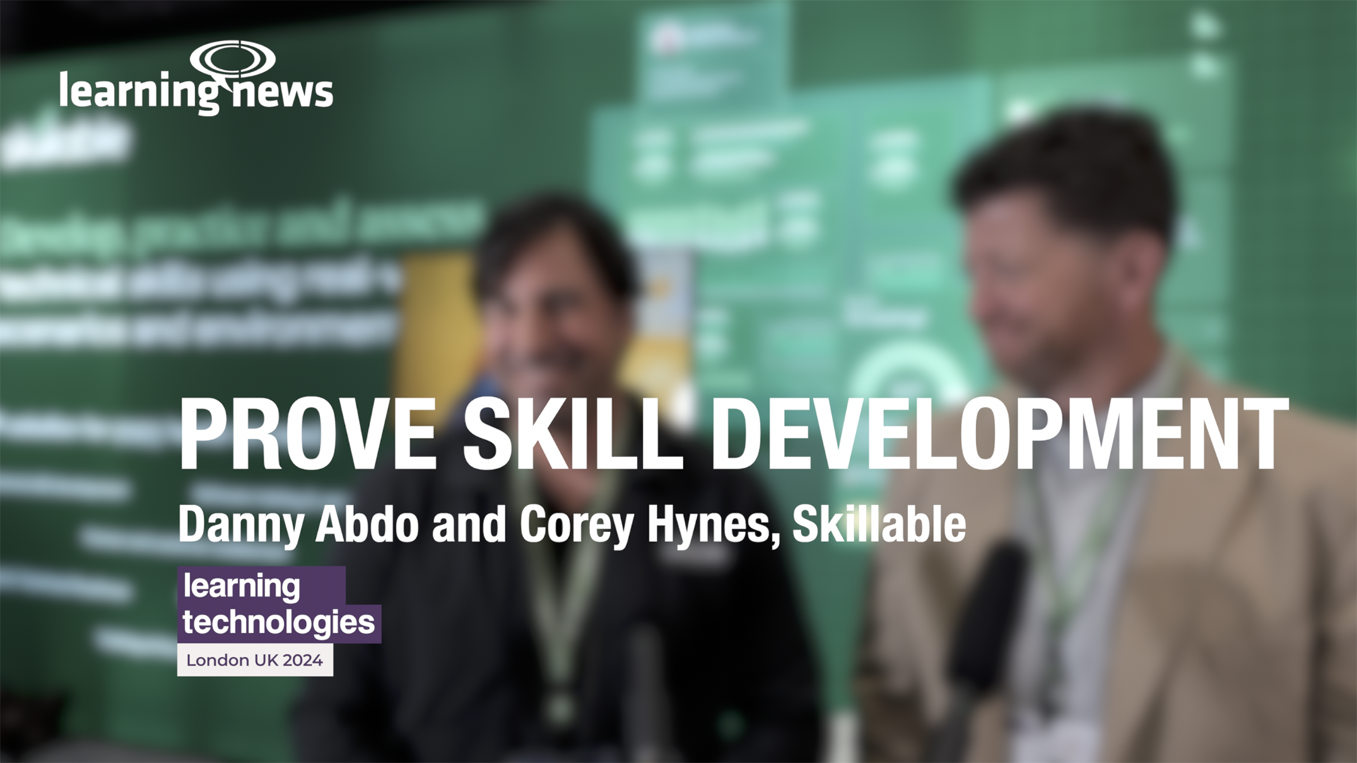 LT2024: Prove skill development - Learning News