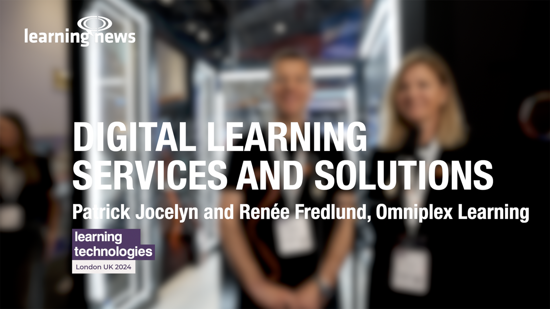 LT2024: Digital learning services and solutions - Learning News