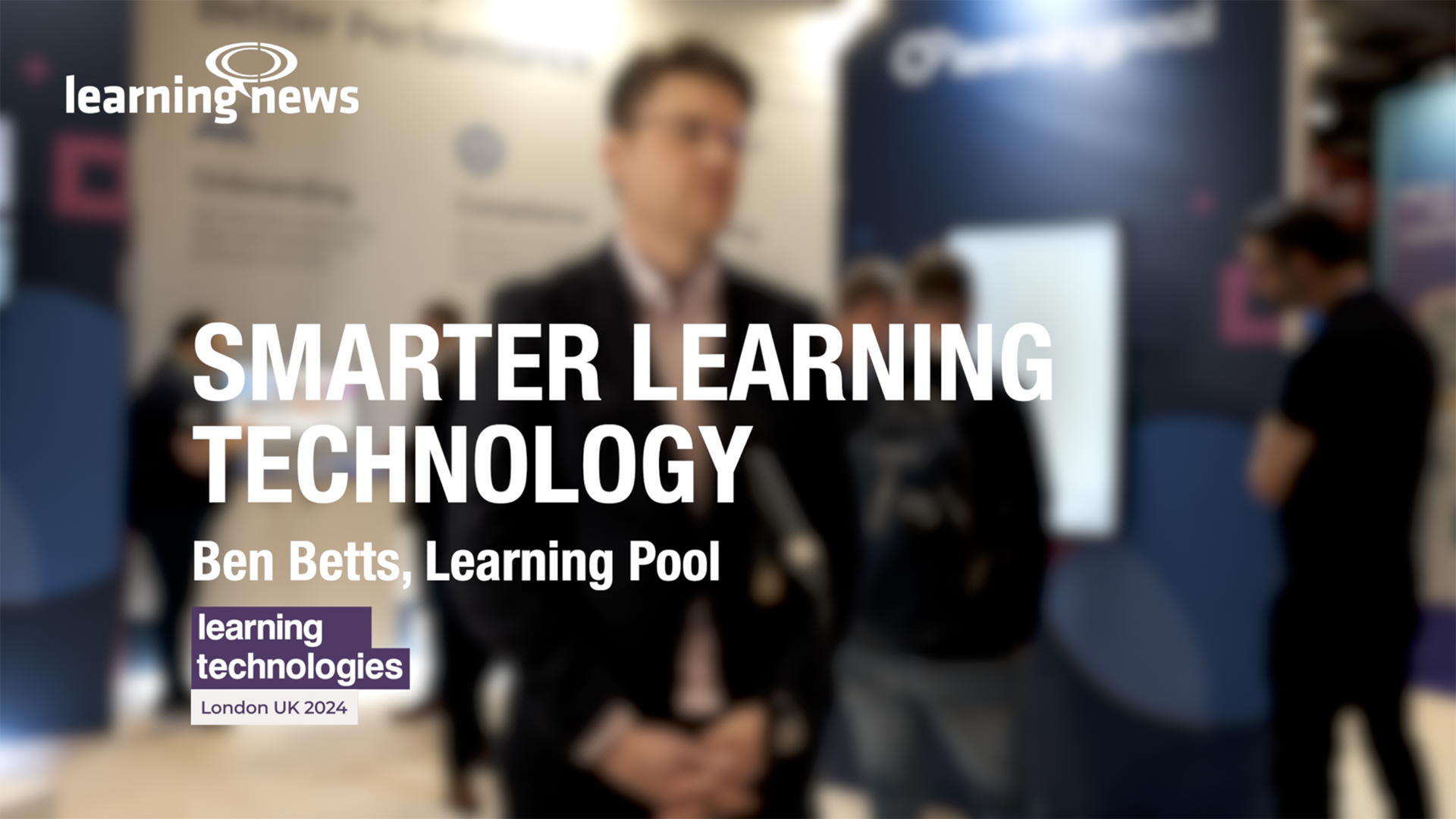 LT2024: Smarter learning technology - Learning News