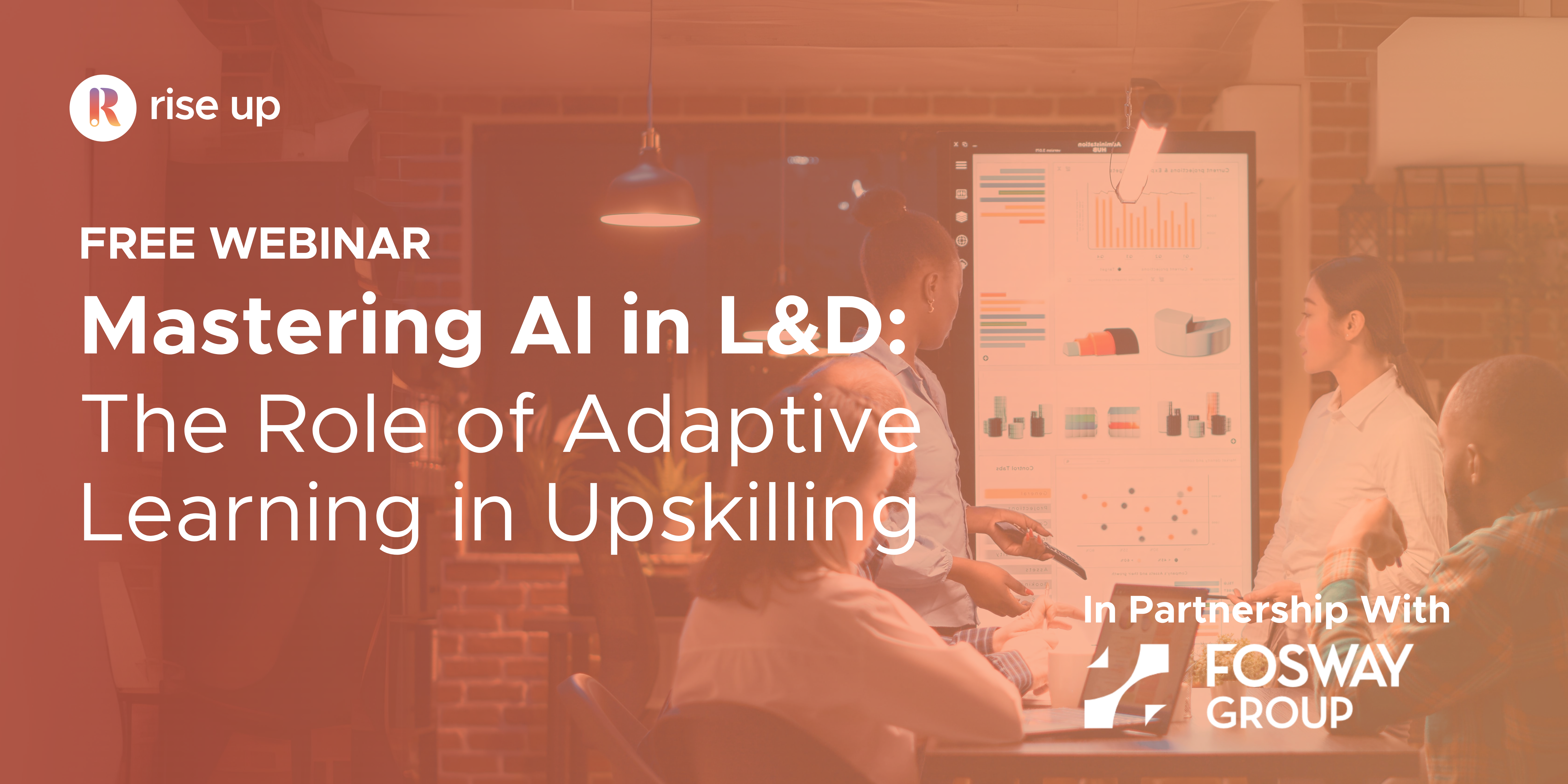 Rise Up Hosts Webinar on Mastering AI in L&D and The Role of Adaptive ...