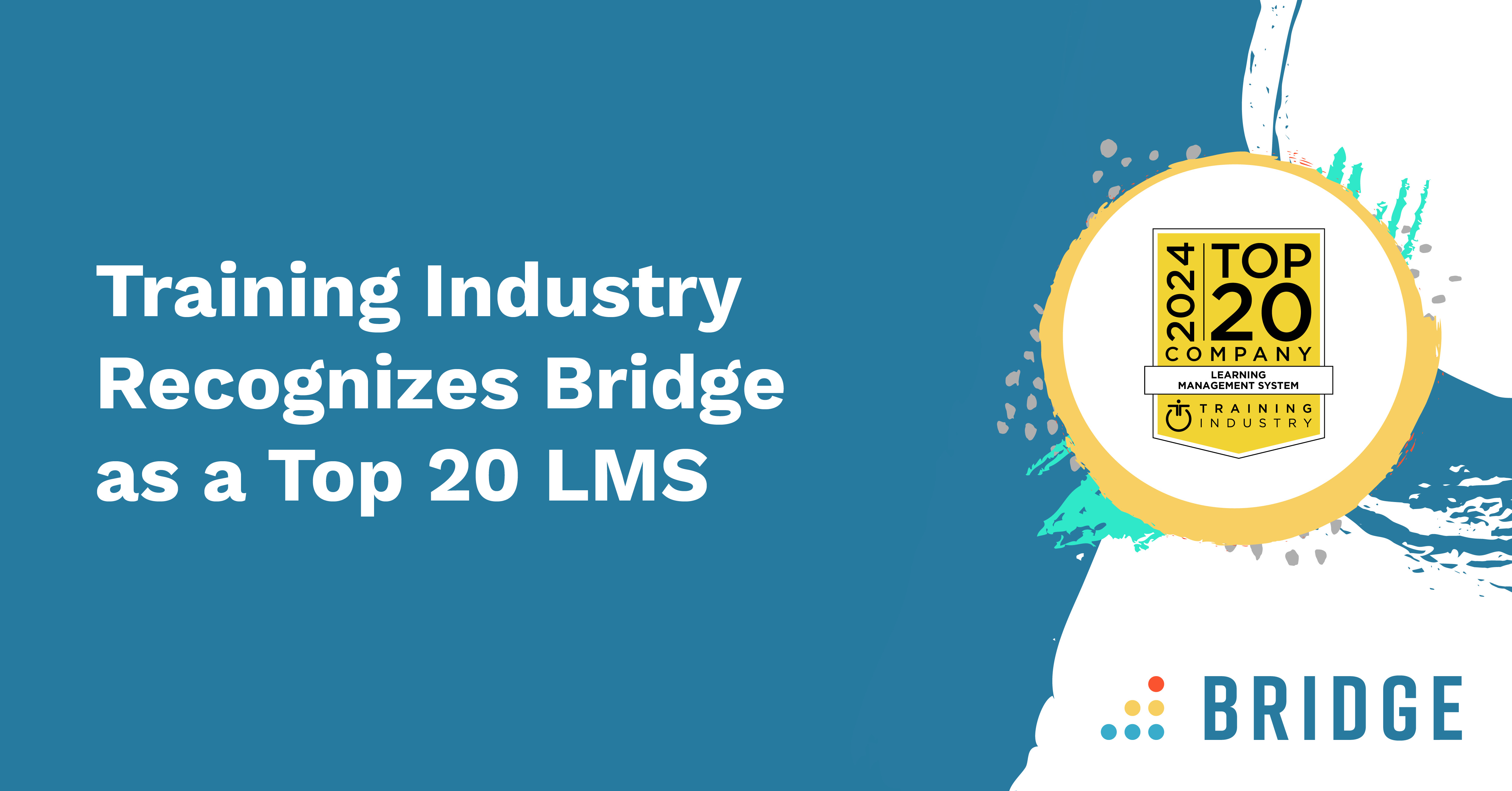 Bridge Named One of the World’s Top 20 LMS Providers - Learning News